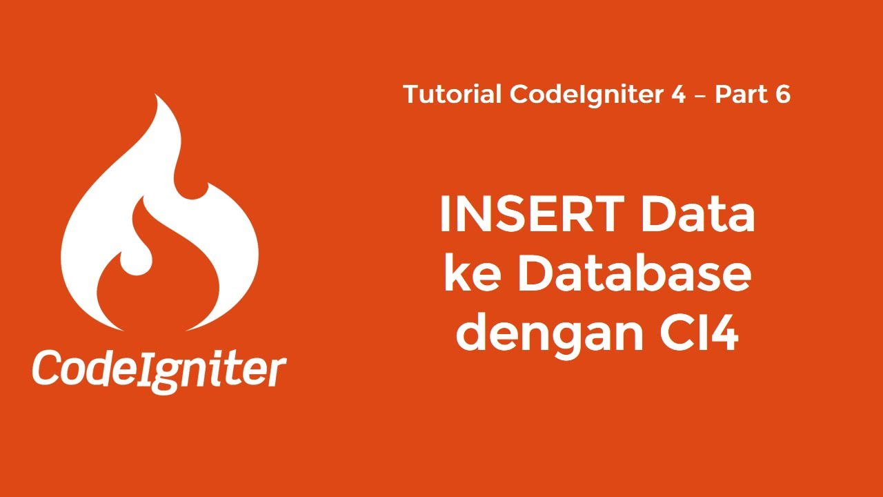 Tutorial CodeIgniter 4 | 6. INSERT Data