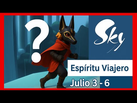 Adventurer on the Move | TRAVELING SPIRIT July 2025 | SKY: Children of the Light