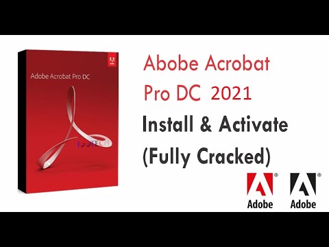 How to Download & Install Adobe Acrobat PRO DC 2021 Pro Full Free