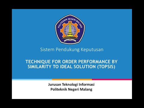 SPK - TOPSIS dan Penerapannya Pada Python (Ralat Cek Deskripsi!)