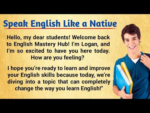 Speak English Like a Native | How to Speaking English Fluently |How to Improve Your listening skills