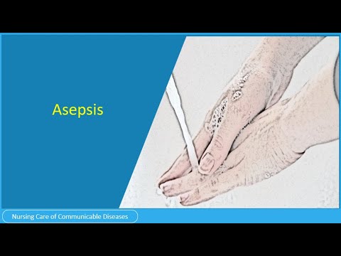 Medical and surgical asepsis