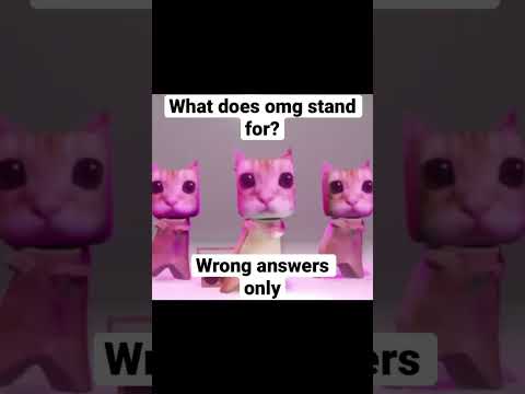 What does OMG stand for wrong answers only#memes #shorts