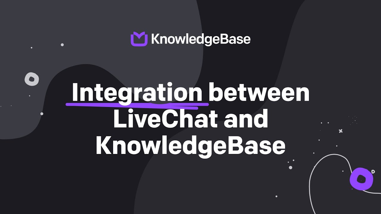 Integration between LiveChat and KnowledgeBase | KnowledgeBase #03