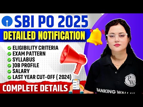 SBI PO 2025 Notification | SBI PO Exam Pattern, Salary, Syllabus, Eligibility | Complete Details