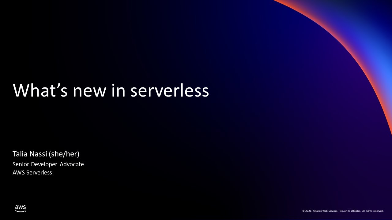 What’s New in Serverless - AWS Online Tech Talks