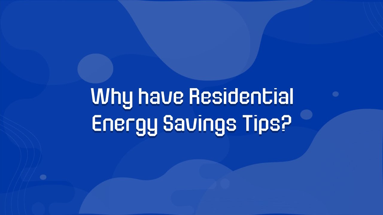 Energy Saving Tips for Household