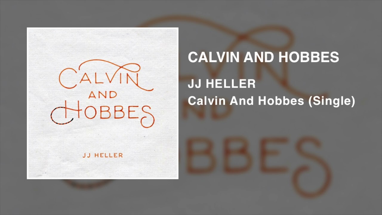 JJ Heller - Calvin And Hobbes (Official Audio Video)