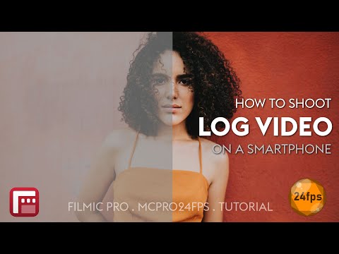 How to Shoot Log Video on a Smartphone: FiLMiC Pro . McPro24fps . LumaFusion . Tutorial