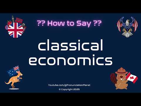 📈 📚 How to Pronounce classical economics? (CORRECTLY) | Pronunciation Planet