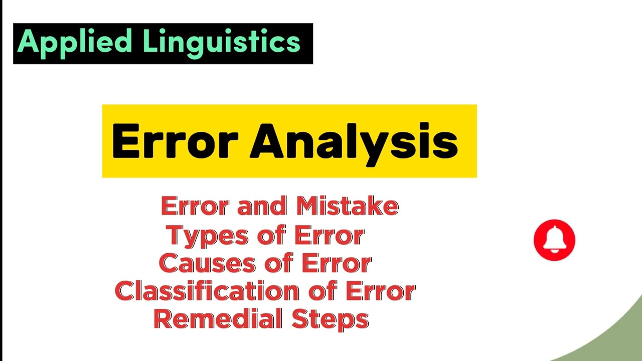 Error Analysis in English language teaching|| Error Analysis in Second language acquisition