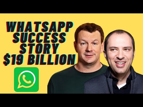 WhatsApp Success Story: How Jan Koum and Brian Acton Built A $19 Billion Business