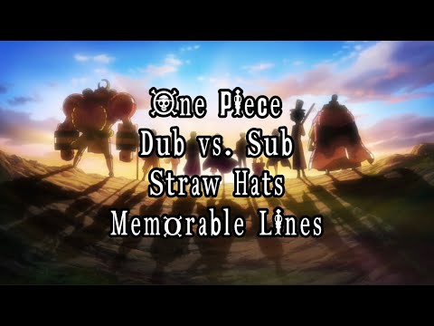 One Piece Dub vs. Sub Iconic Lines
