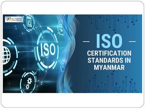 List of ISO Certification Standards in Myanmar