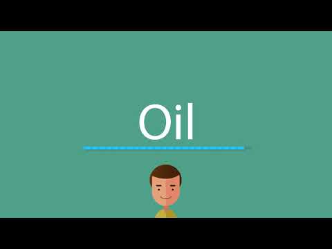 How to pronounce Oil