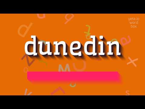 DUNEDIN - HOW TO SAY DUNEDIN? #dunedin