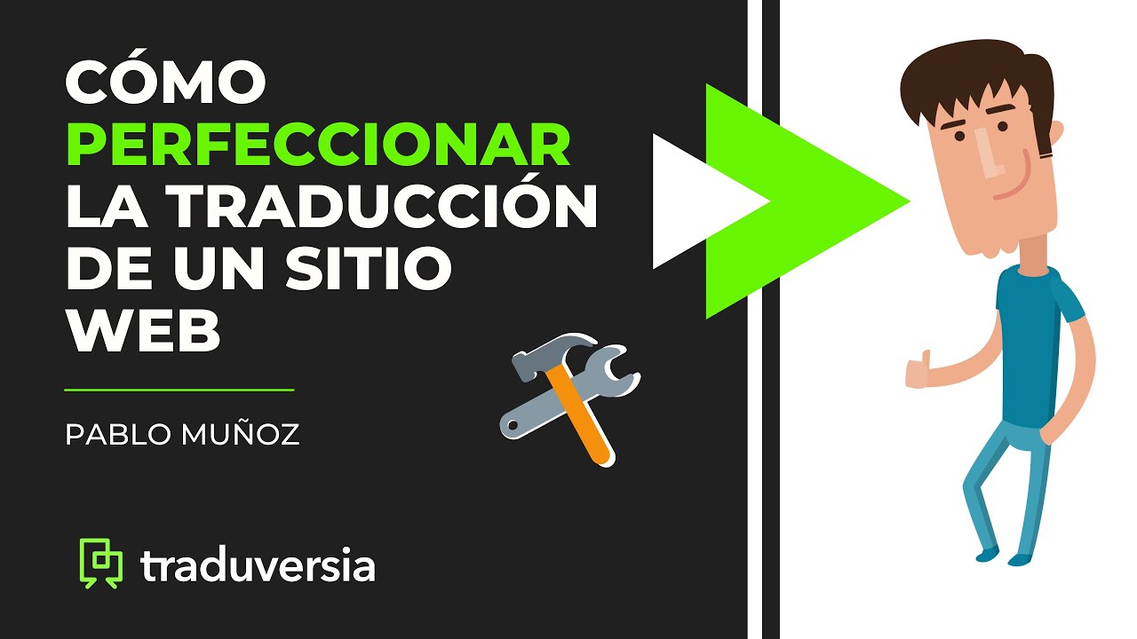 Cómo perfeccionar la traducción de un sitio web