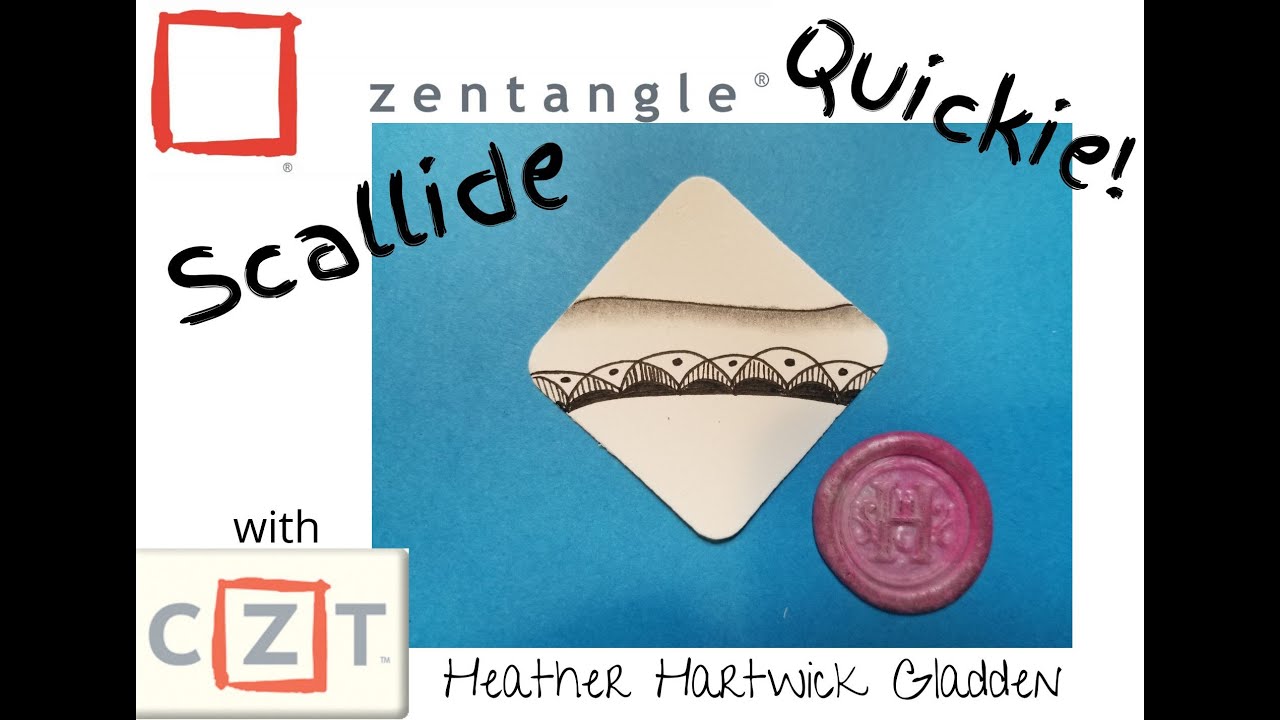 Scallide | Zentangle® Quickie