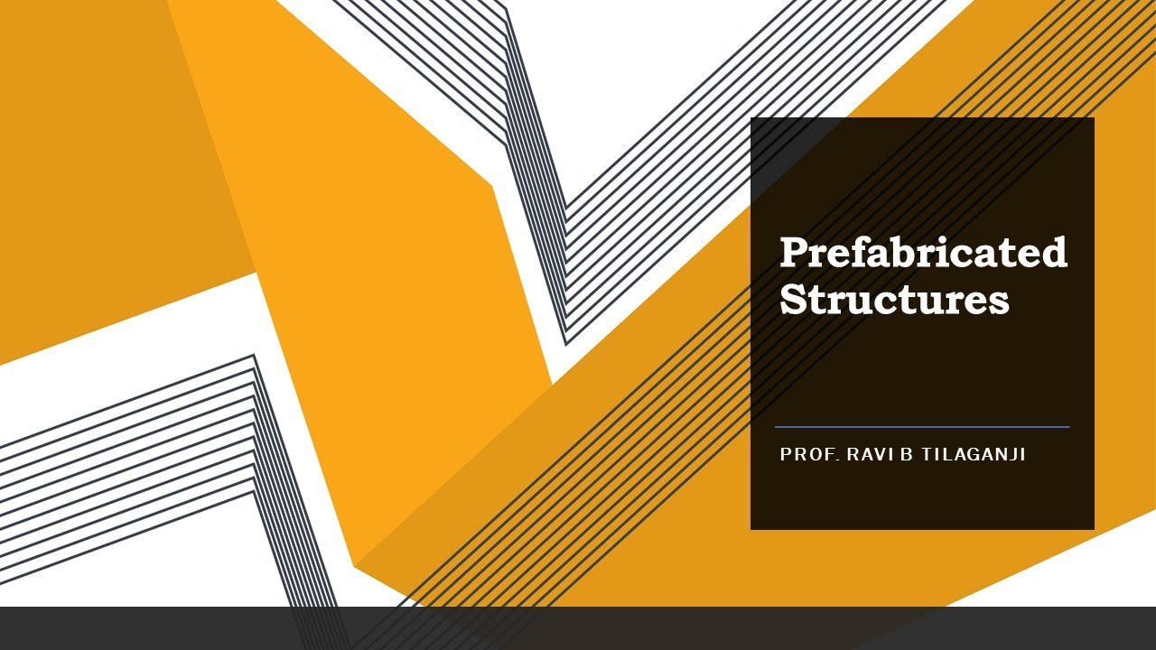 Class 11 Module 2 Prefabricated Components