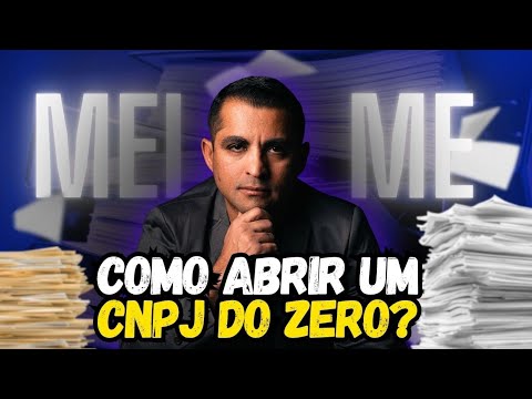 COMO ABRIR UM CNPJ (DO ZERO) SEM DOR DE CABEÇA