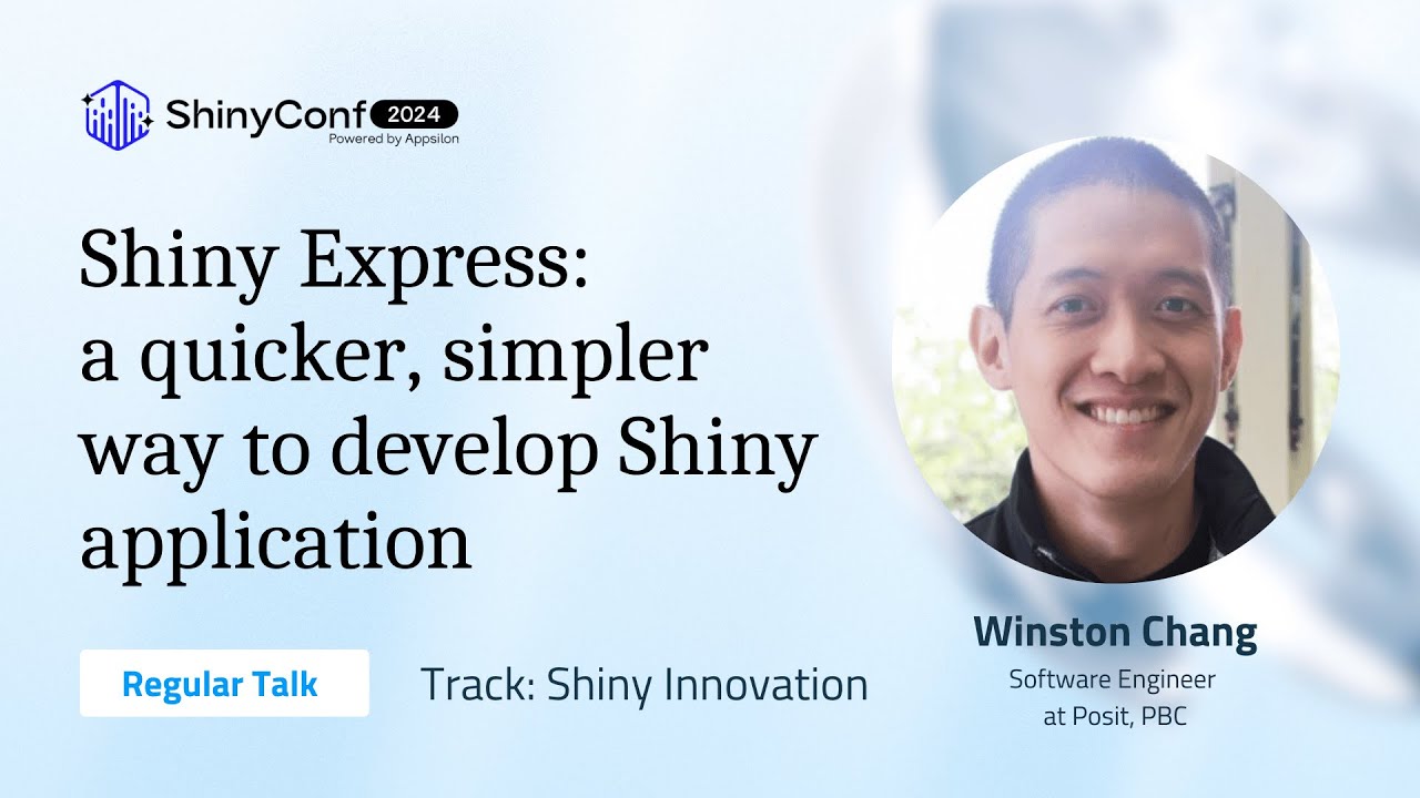 Shiny Express: a quicker, simpler way to develop Shiny applications | ShinyConf 2024