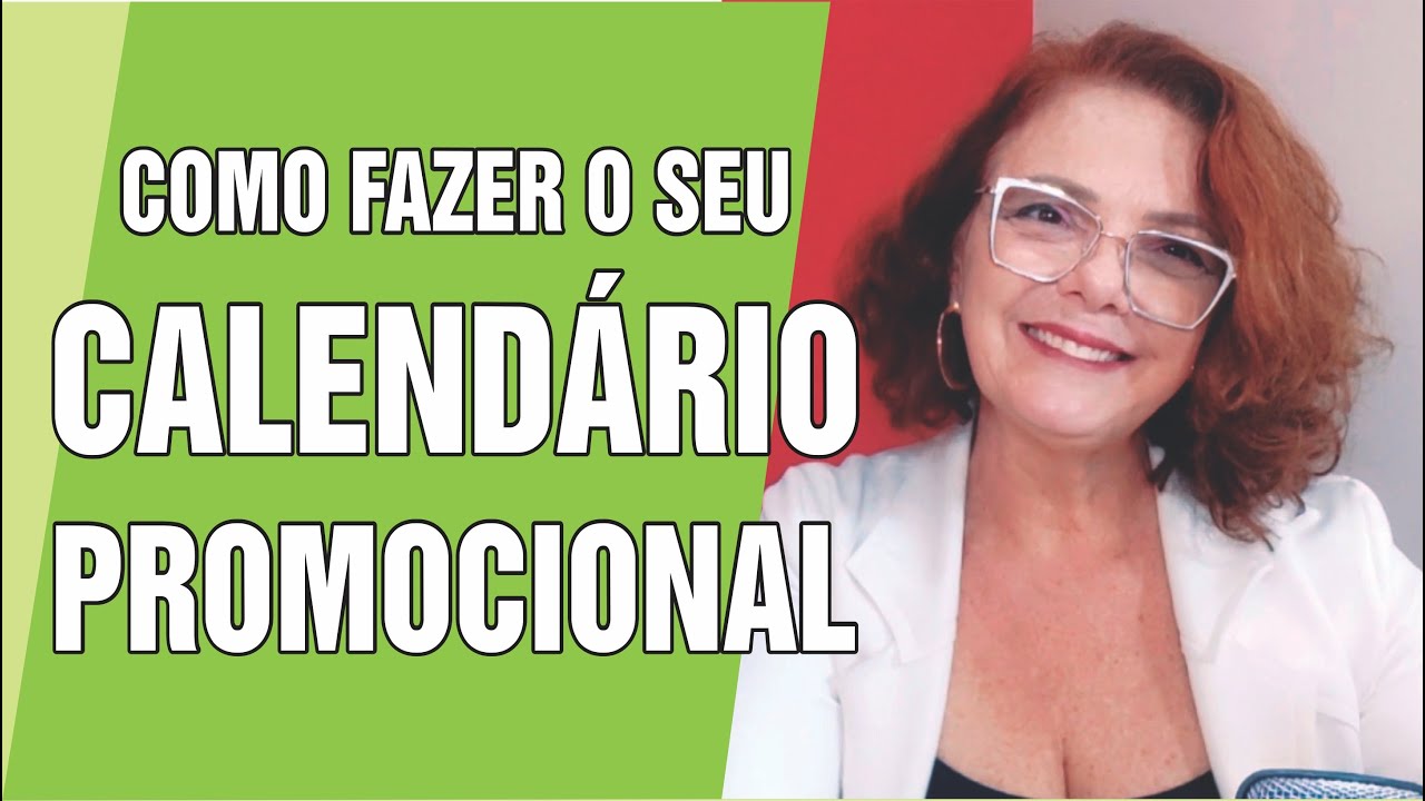 COMO CRIAR UM CALENDÁRIO PROMOCIONAL COM DATAS COMEMORATIVAS E AUMENTAR O SEU FATURAMENTO.