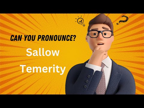 Can YOU Pass The English Pronunciation Test? Sallow and Temerity Challenge!