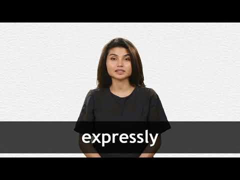 EXPRESSLY definition in American English | Collins English Dictionary