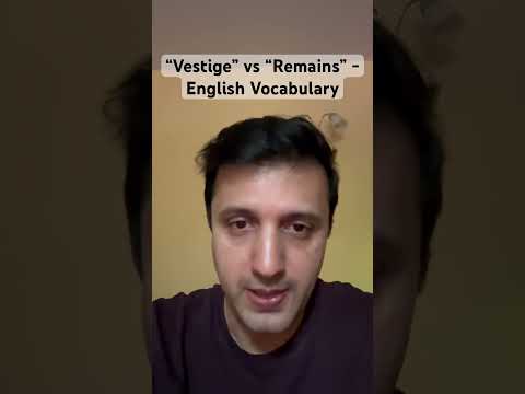 “Vestige” vs “What remains” - English meaning, spelling, synonym, pronunciation #englishvocabulary