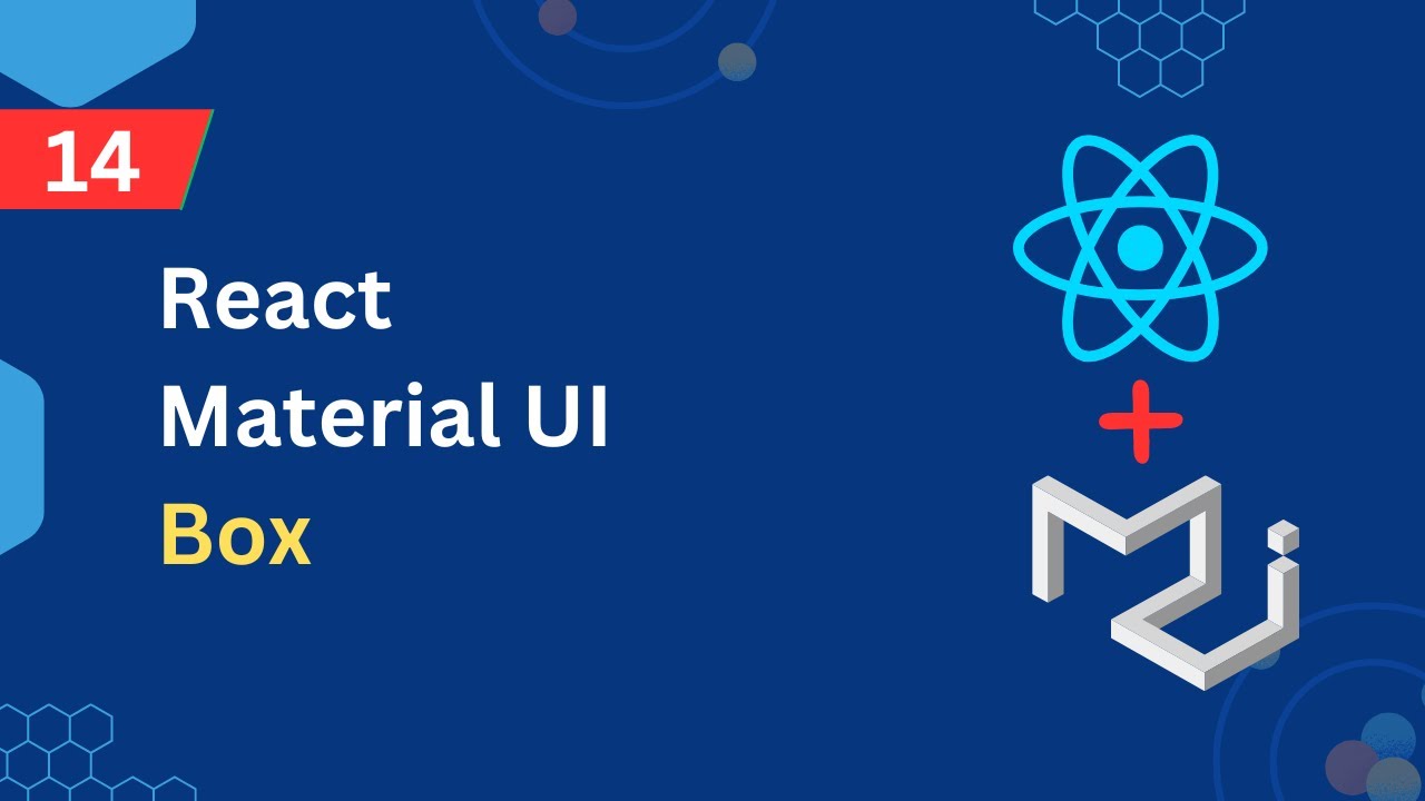 React Material UI Tutorial - 14 - Box