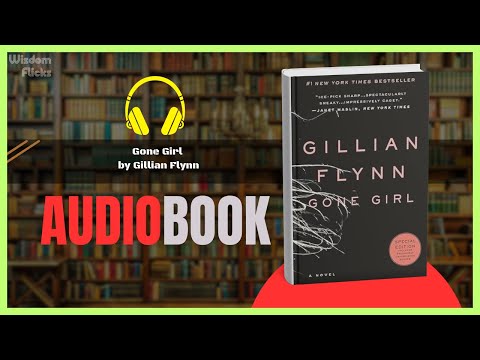 Gone Girl Audiobook Summary: The Ultimate Psychological Thriller Breakdown