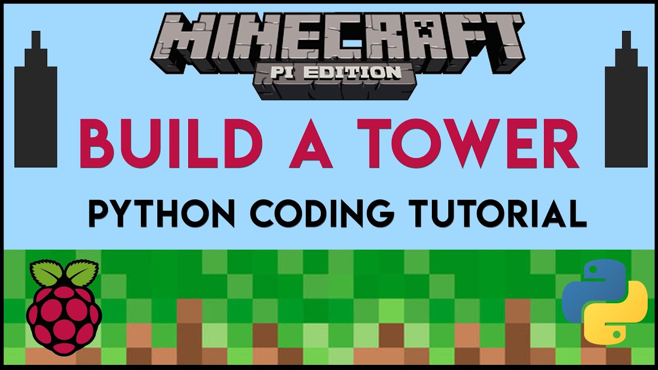 Minecraft Pi - Build a Tower Using Python
