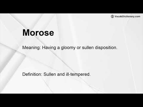 Morose Meaning