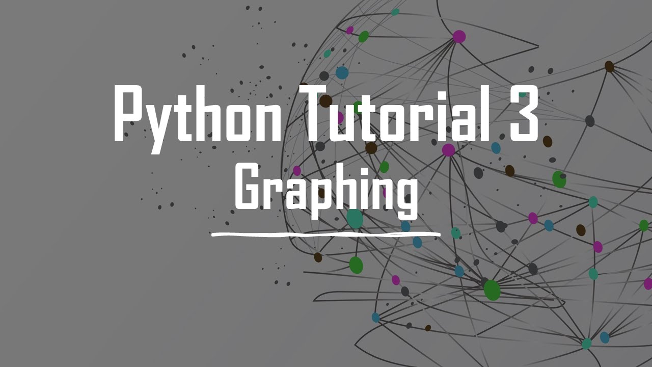 Python Tutorial 3 - Graphing (Computational Physics for Absolute Beginners)