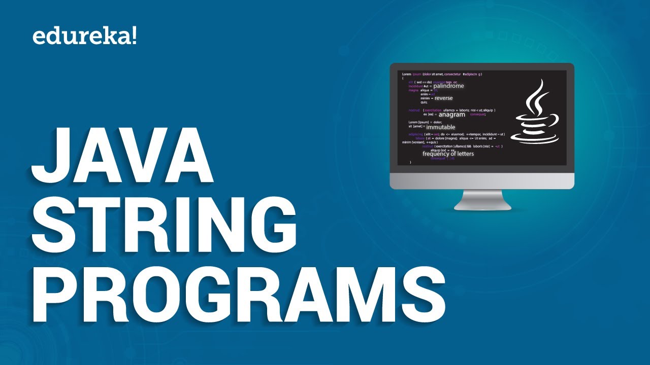 Java String Programs | String Examples in Java | Java Certification Training | Edureka