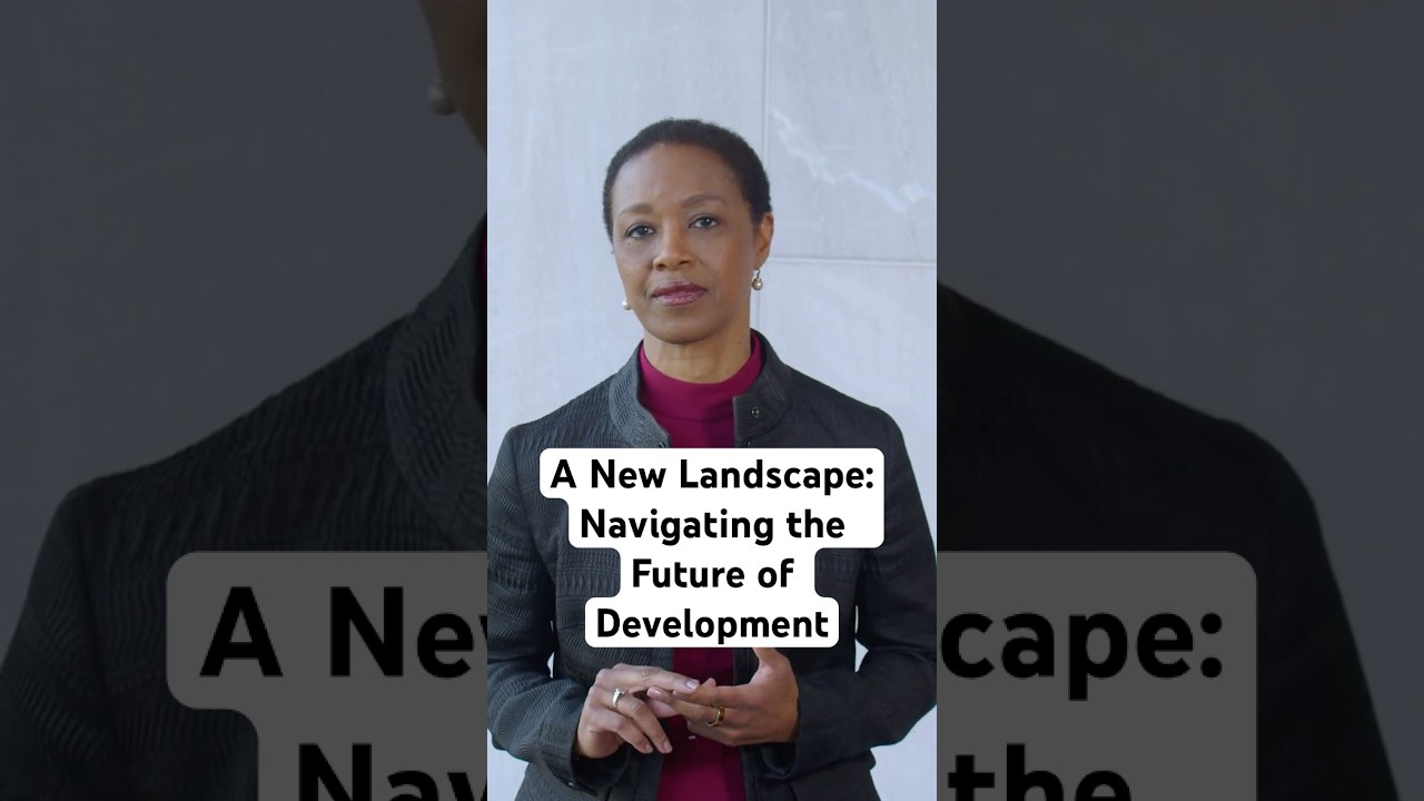 A New Landscape: Navigating the Future of Development