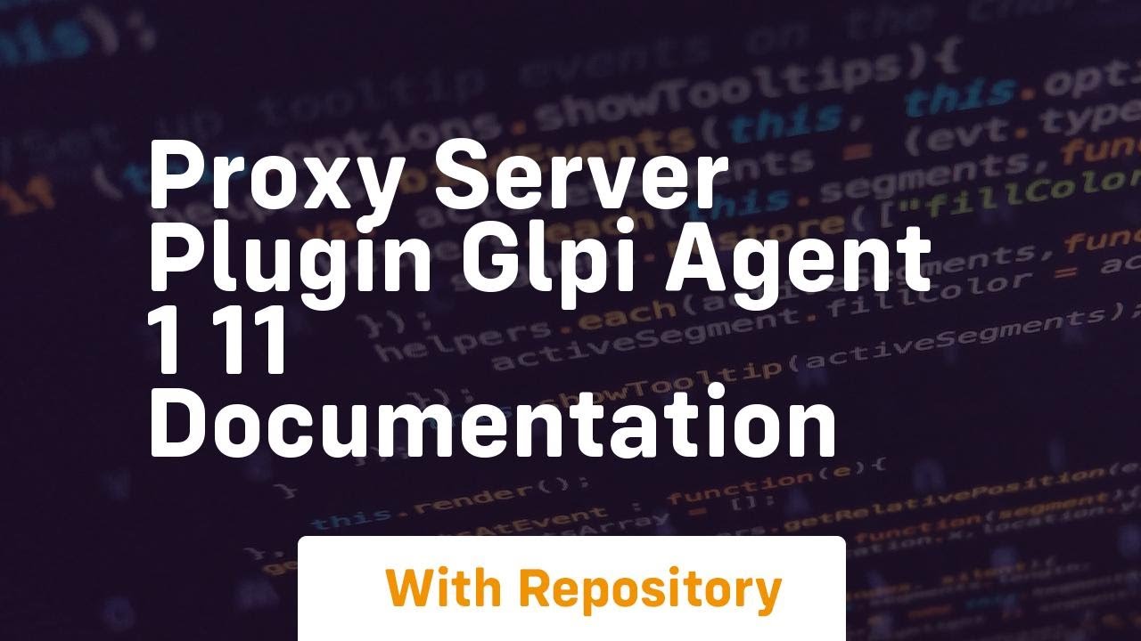 Proxy Server Plugin GLPI Agent 1 11 documentation