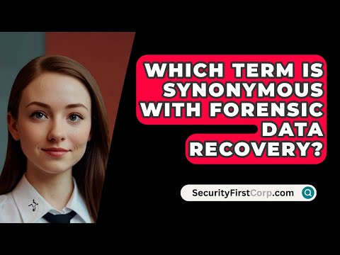 Which Term Is Synonymous With Forensic Data Recovery? - SecurityFirstCorp.com