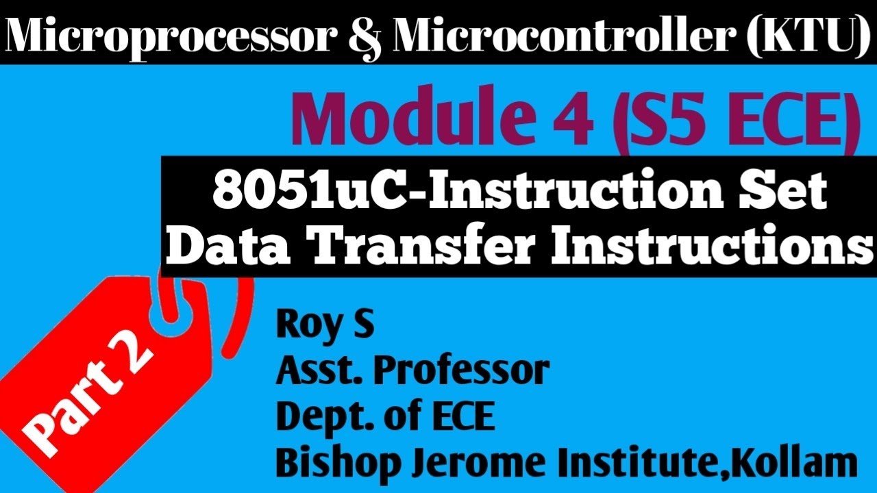 Module 4|Part 2|Data Transfer Instructions-8051|Microprocessors & Microcontrollers|KTU - S5 ECE