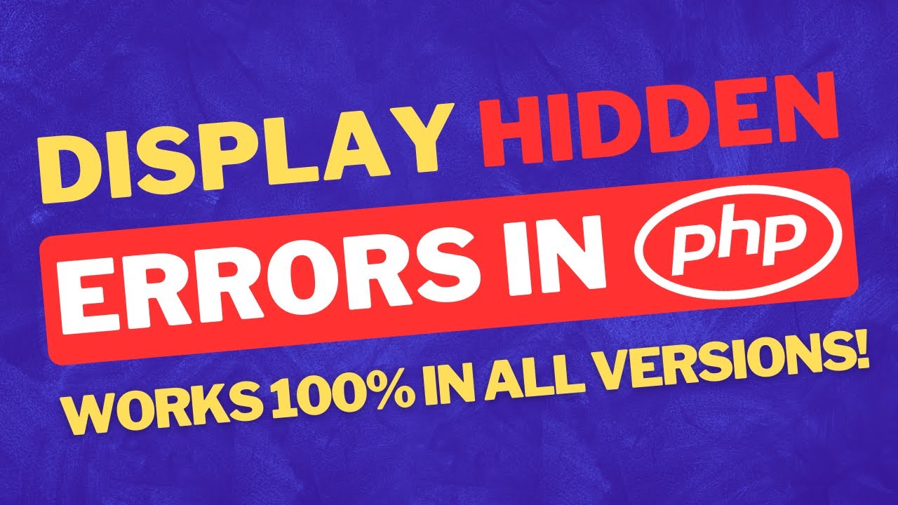 Display All Errors in All PHP Versions