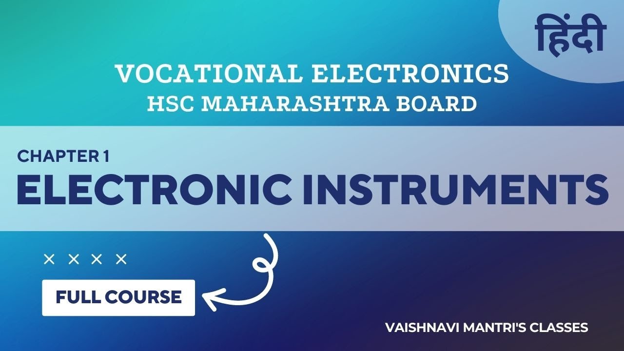 Ch.1 Electronic Instruments | 12th Vocational Electronics | Full Syllabus - One Shot Video