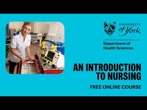 An introduction to nursing (free online course)