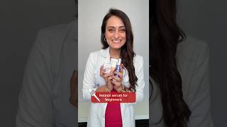 Retinol serums for beginners | dermatologist suggests