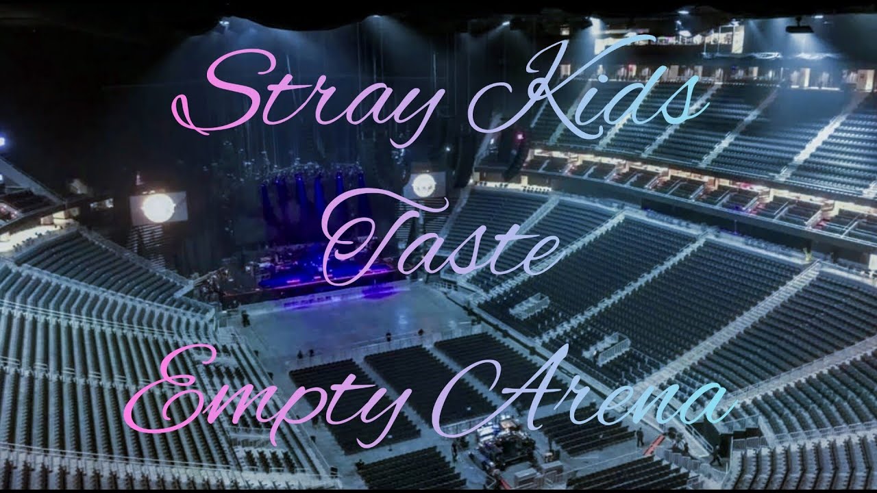 Stray Kids - TASTE (Lee Know, Hyunjin, Felix) | Empty Arena Effect 🎧