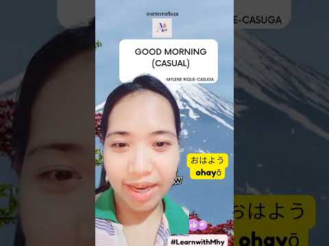 How to say Good Morning in Japanese? l #nihongo #japanese #foreignlanguage #learnwithmhy