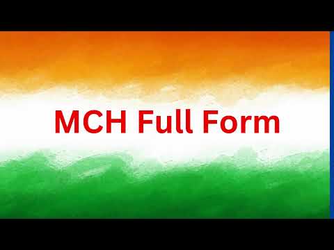 MCH Full Form #MCH #MCHmeaning #MCHFullForm