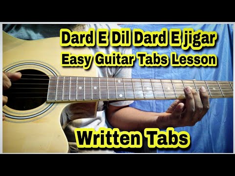 Dard E Dil - Dard E Jigar Guitar Tabs Lesson | Easy guitar tabs | Written Tabs