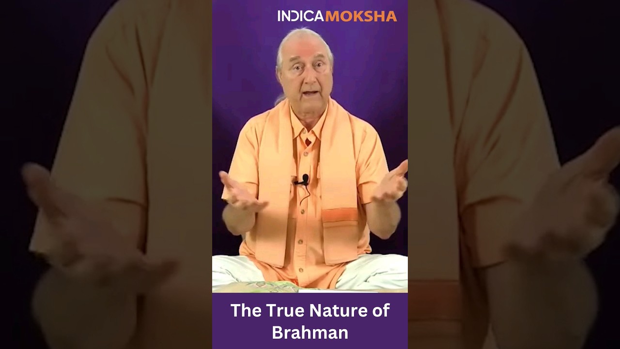 The true nature of Brahman