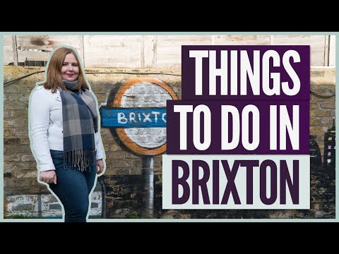 Things to do in Brixton | London Guide