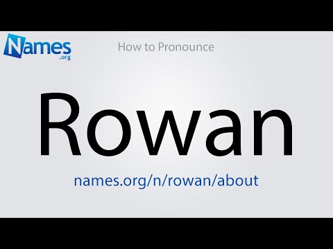How to Pronounce Rowan